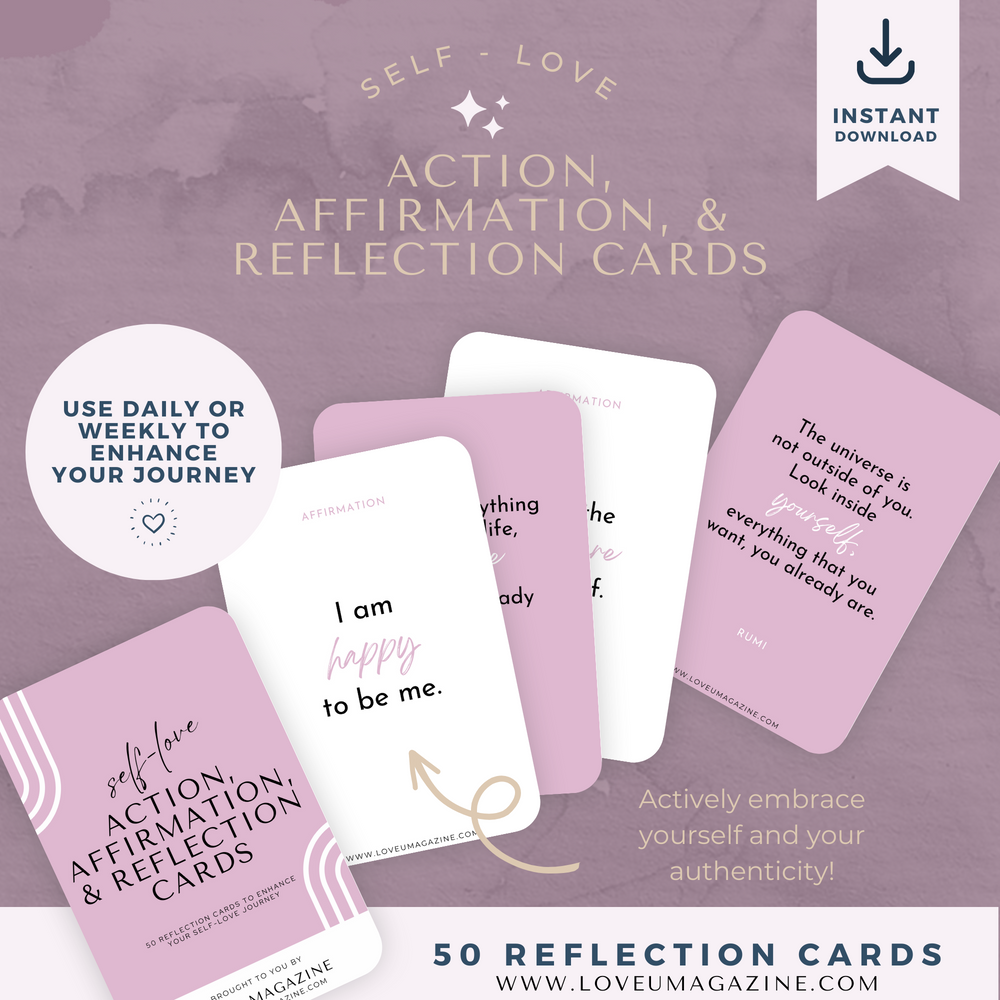 The Gift of Self-Love: Download Our Reflection & Affirmation Cards